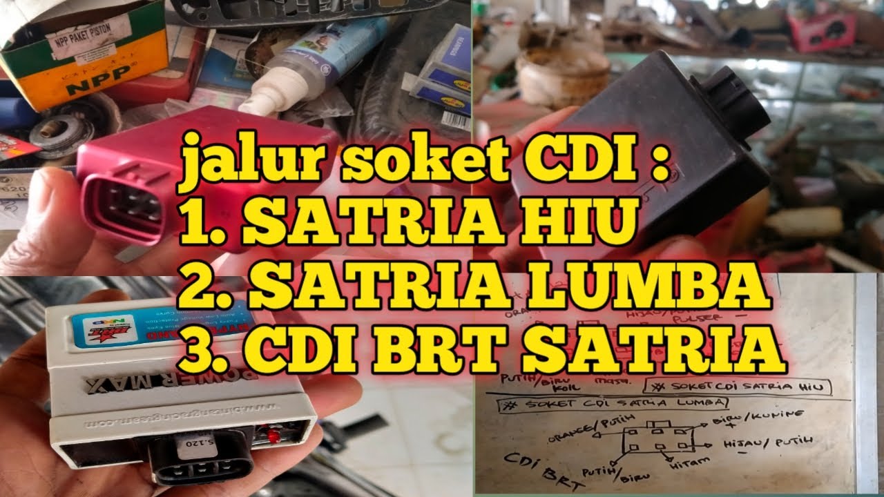 JALUR SOKET CDI SATRIA HIU, SATRIA LUMBA DAN BRT SATRIA - YouTube