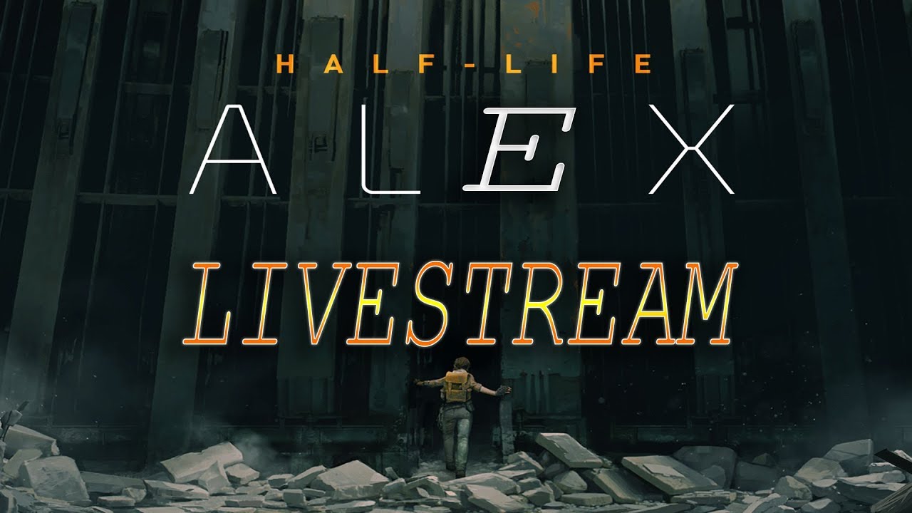 🔴LIVE 🔴| Half-Life:Alex 🔴 - YouTube