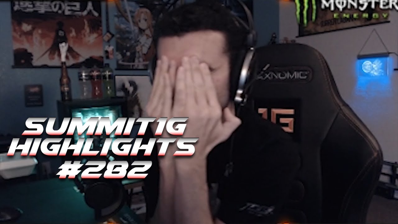 Summit1G Stream Highlights #282 - YouTube