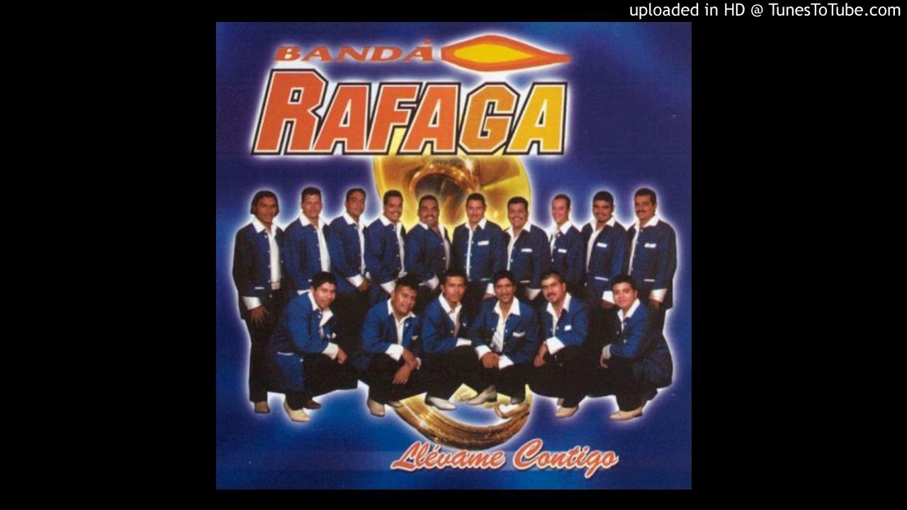 Banda Rafaga - Llevame Contigo - YouTube