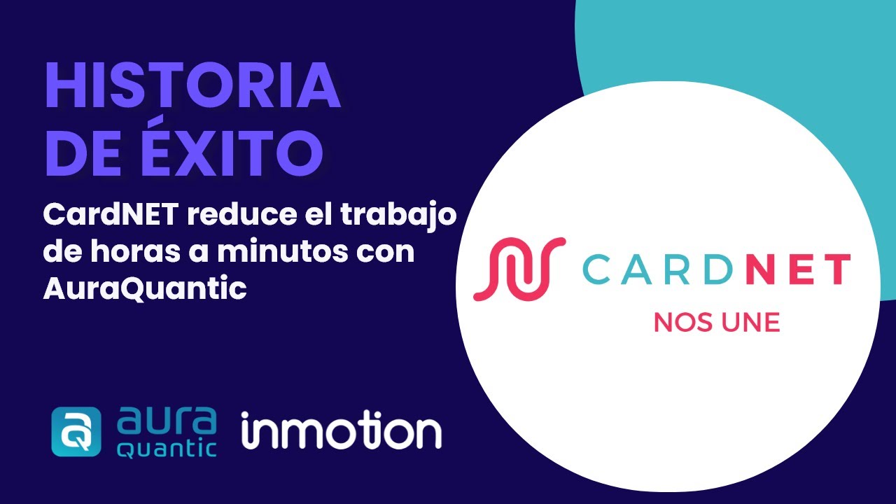 Caso de éxito CardNET reduce el trabajo de horas a minutos con ...