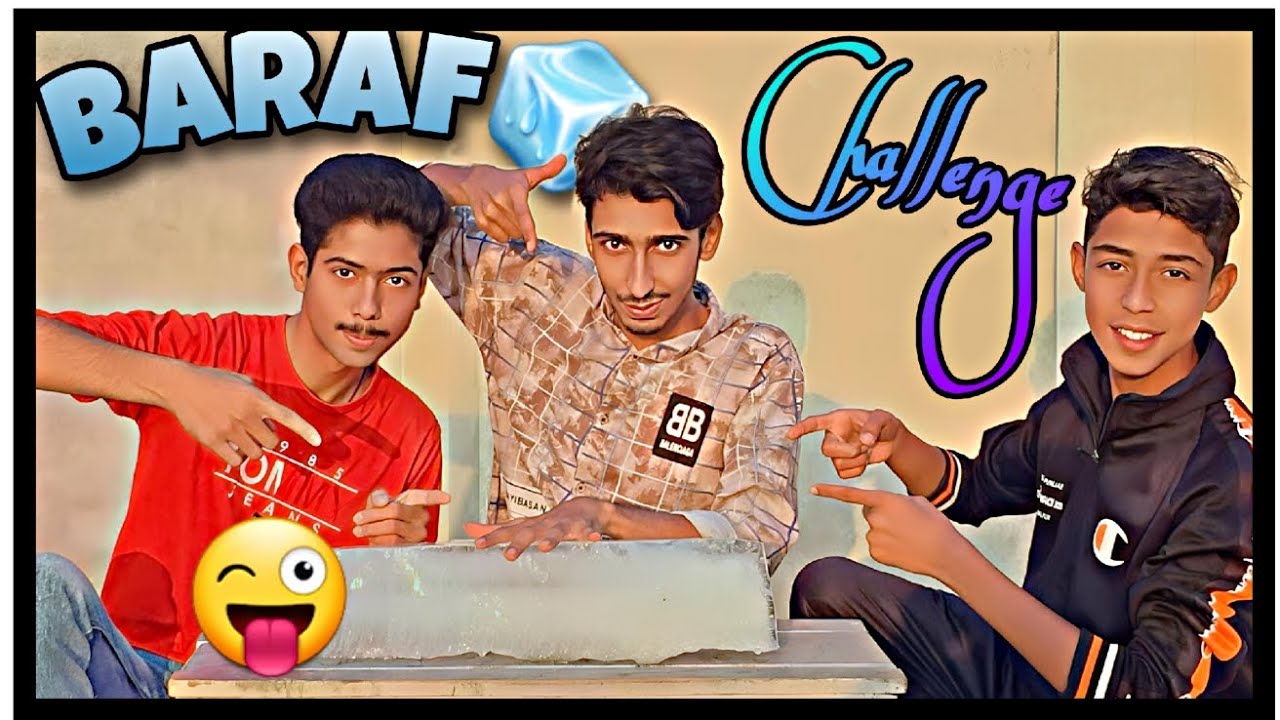 Baraf 🧊 Challenge With Friends #funny #Challenge #4_bros_vlogs #viral ...