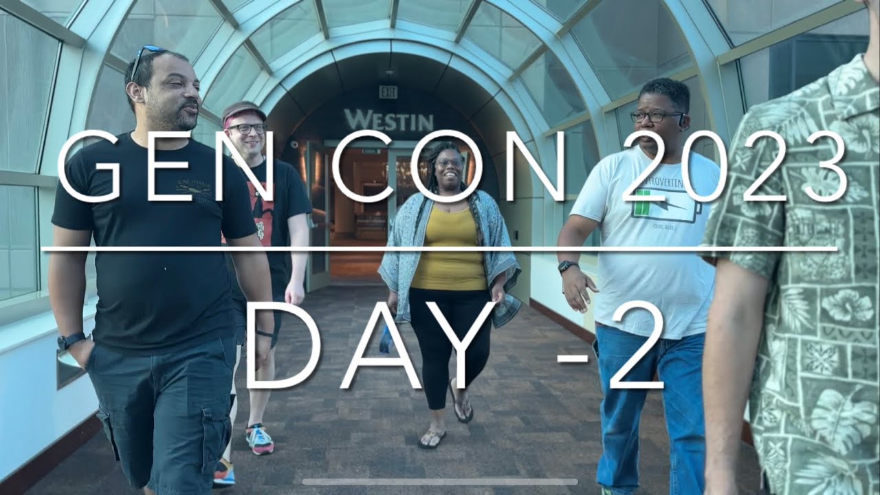 Gen Con 2023 | Day -2 - YouTube