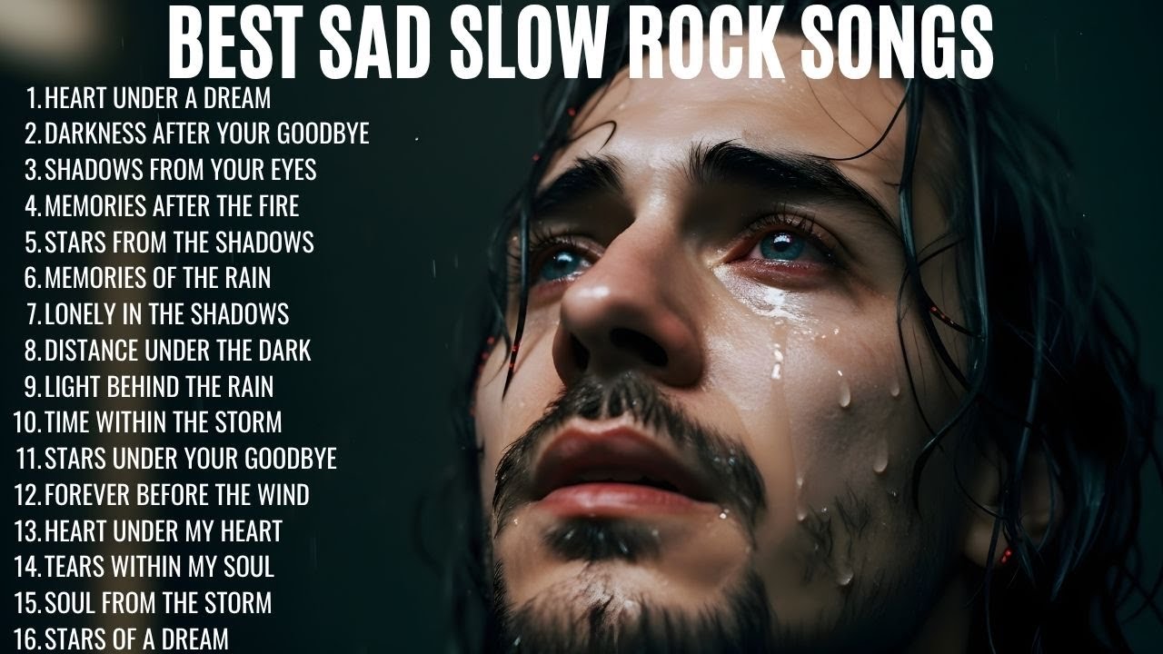 LOVE SONG – SOUL EMOTIONAL SAD SLOW ROCK SONGS | BEST ROCK BALLAD | THE ...