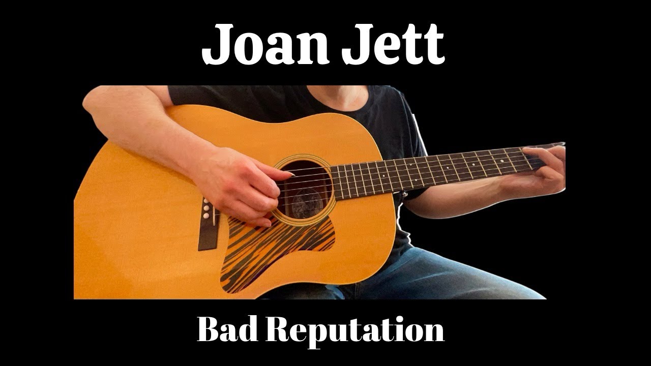Joan Jett - Bad Reputation - Fingerstyle Guitar - (Collings CJ-35 ...