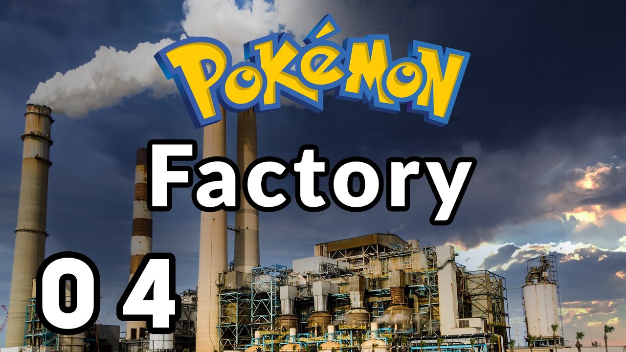 Pokémon Factory #04 - YouTube