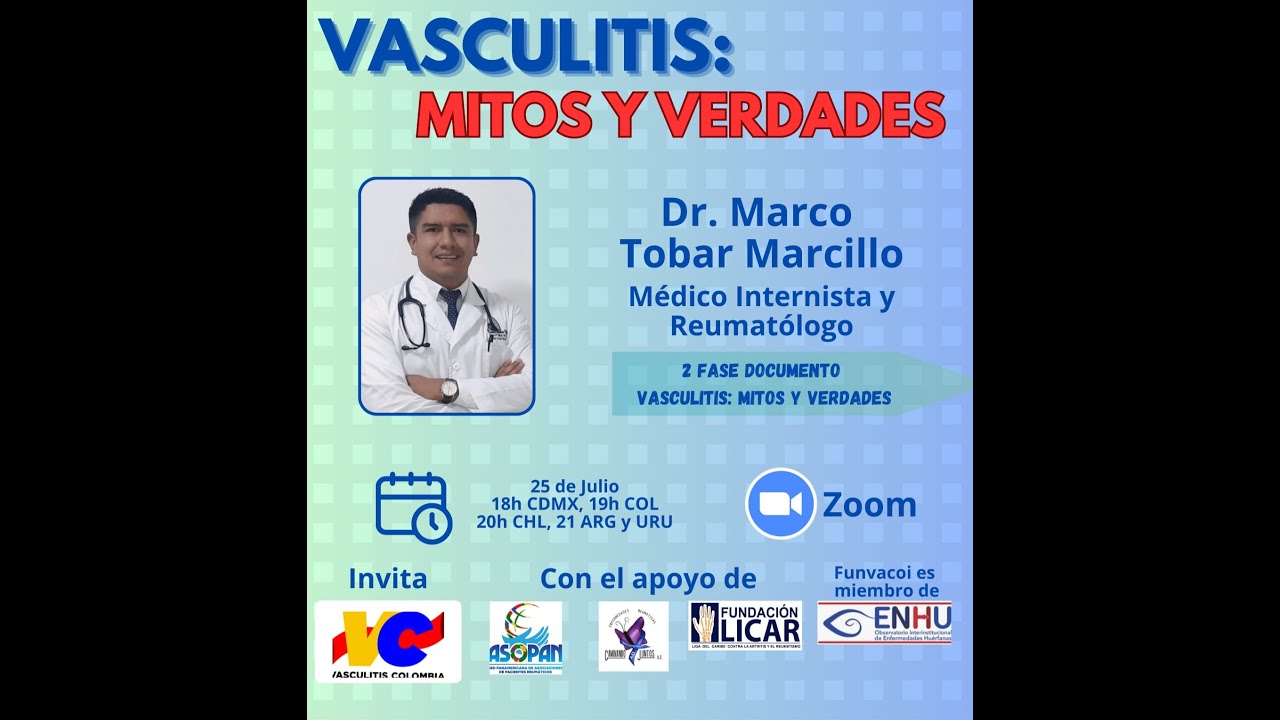 VASCULITIS: MITOS Y REALIDADES, Dr Marco Tobar Marcillo, médico ...