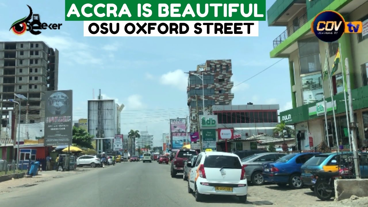 ACCRA Is So Beautiful - OSU OXFORD STREET! - YouTube