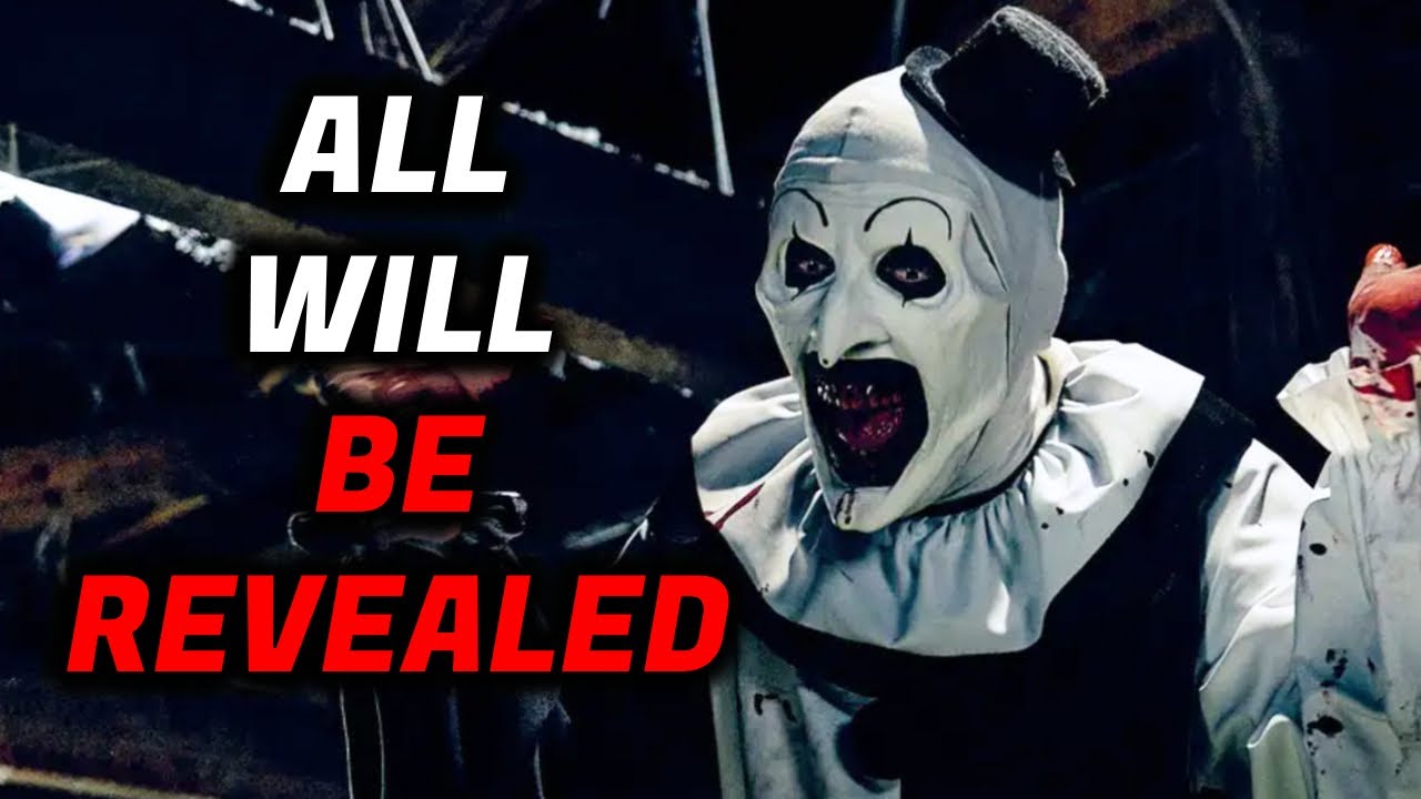 Art The Clown's Origin Explained In Terrifier 4 Confirms Director - YouTube