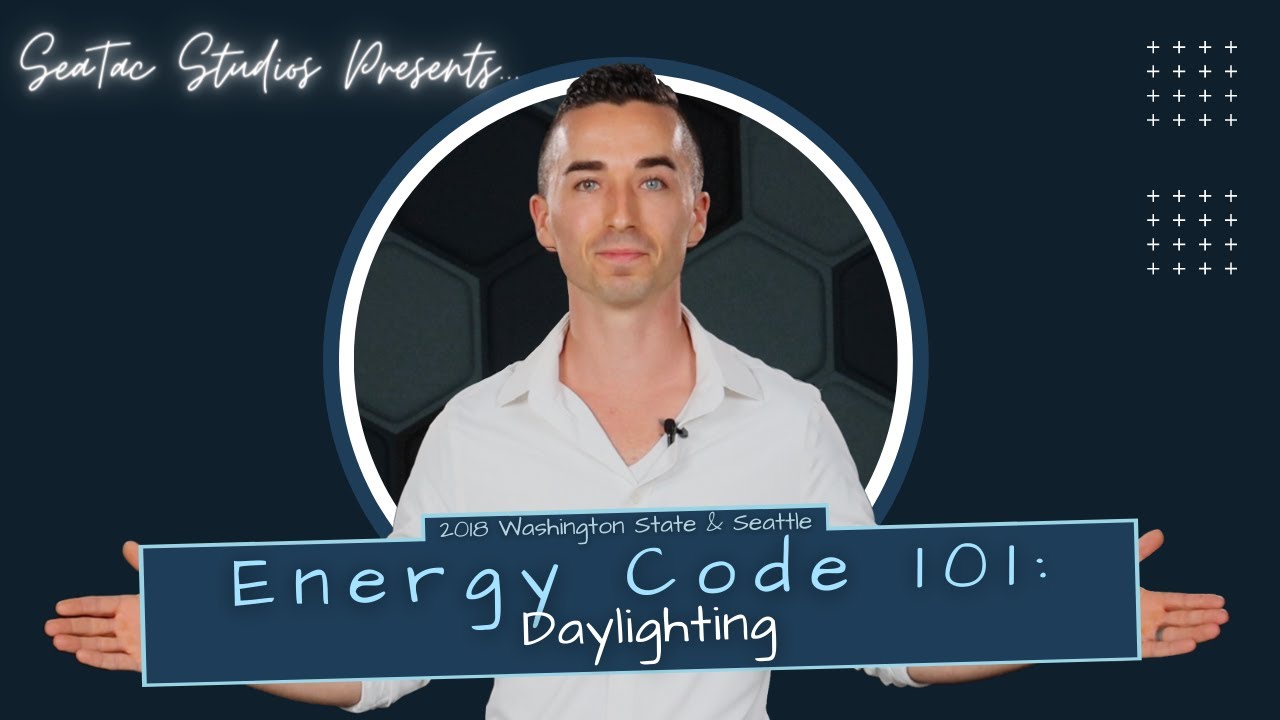 WA Energy Code 101 Ep.2: Daylighting - YouTube