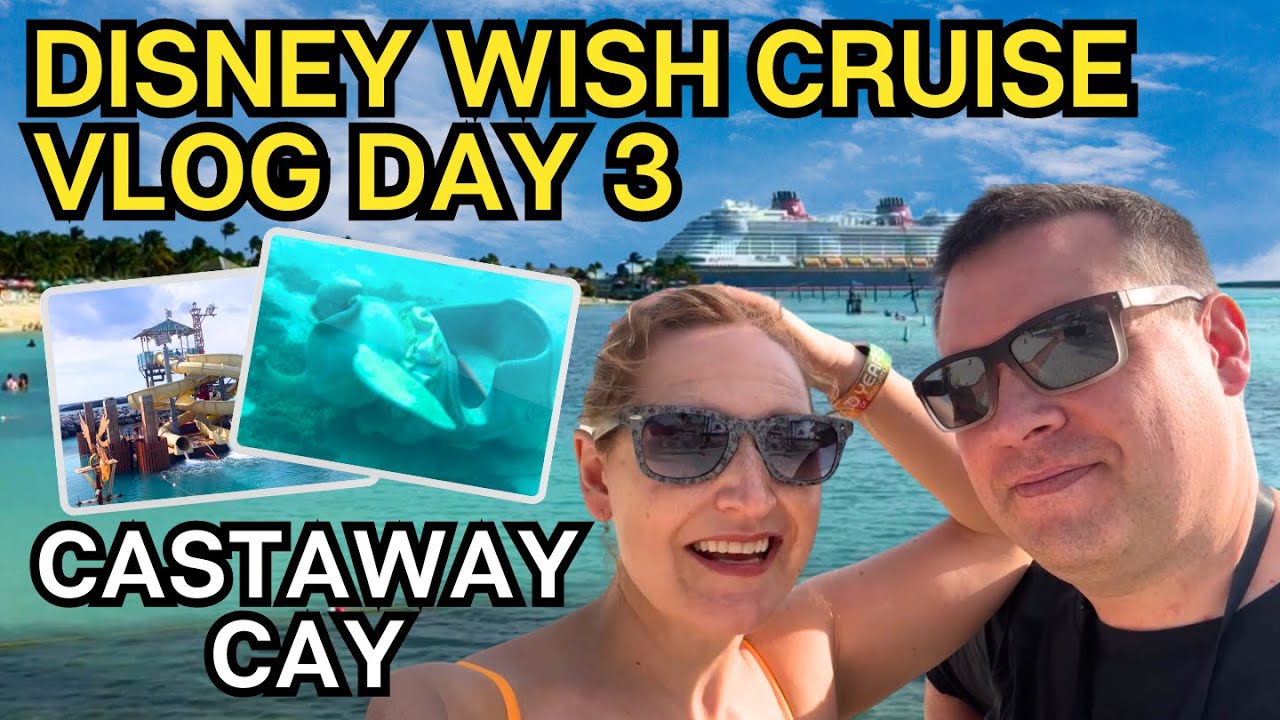 Disney Wish Cruise Day 3: Castaway Cay, Disney's Private Island! - YouTube