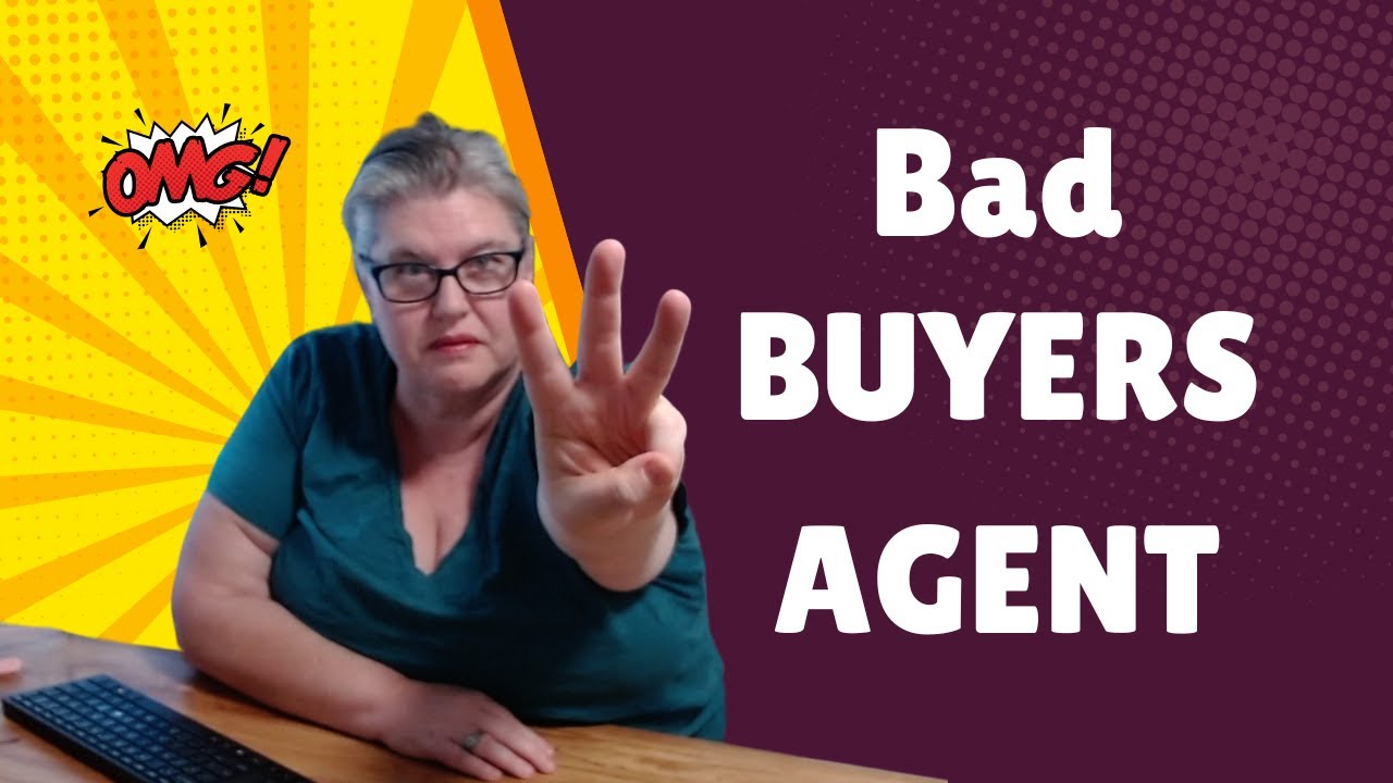 How to know if you are working with a BAD buyers agent. - YouTube