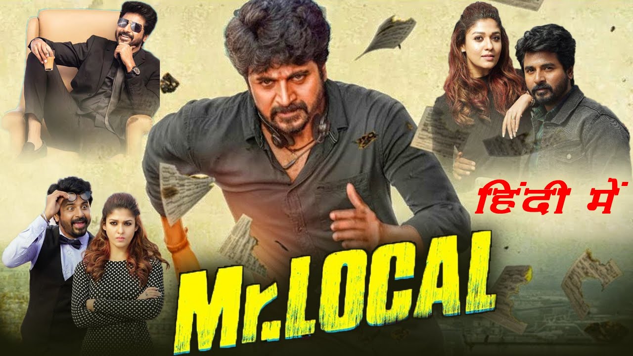 Mr. Local Movie In Hindi | Sivakarthikeyan, Nayanthara | Mr Local Full ...