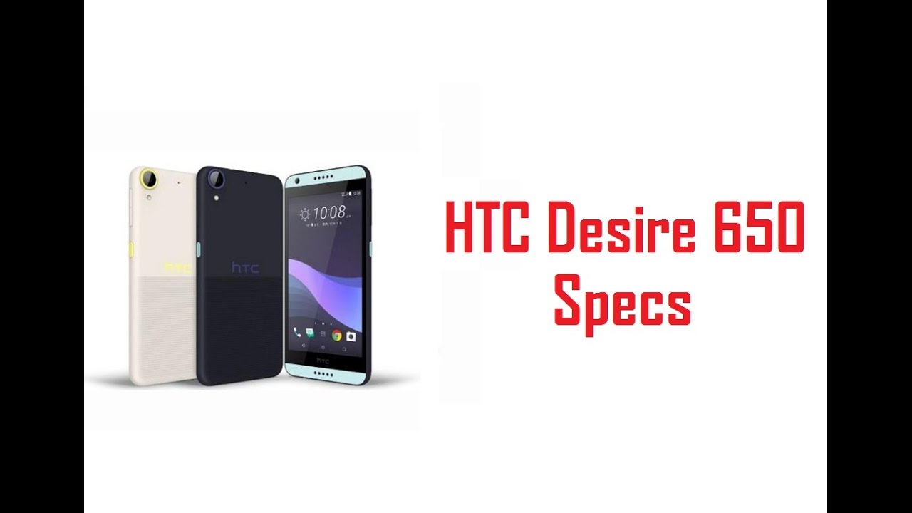 HTC Desire 650 Specs, Features & Price - YouTube