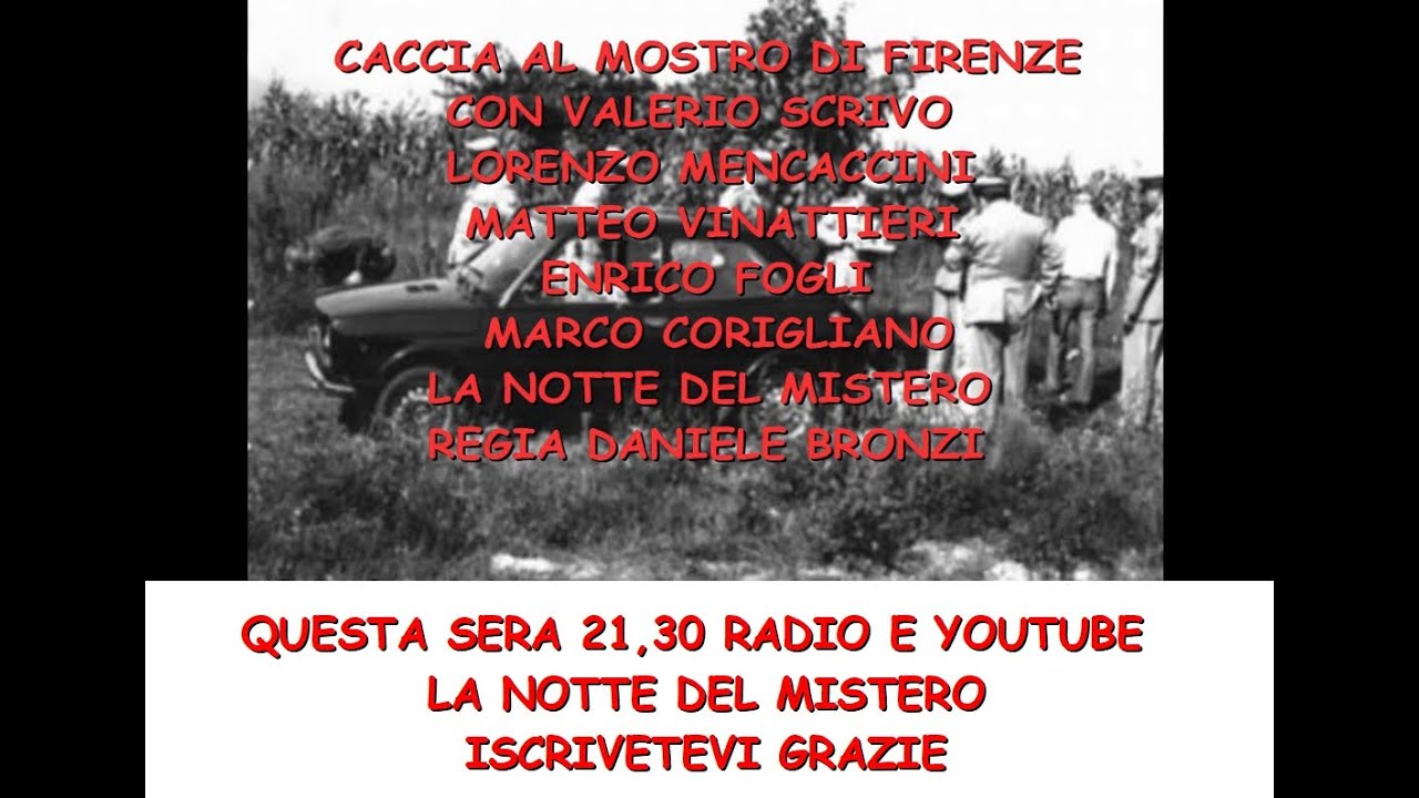 CACCIA AL MOSTRO DI FIRENZE - LA NOTTE DEL MISTERO - YouTube