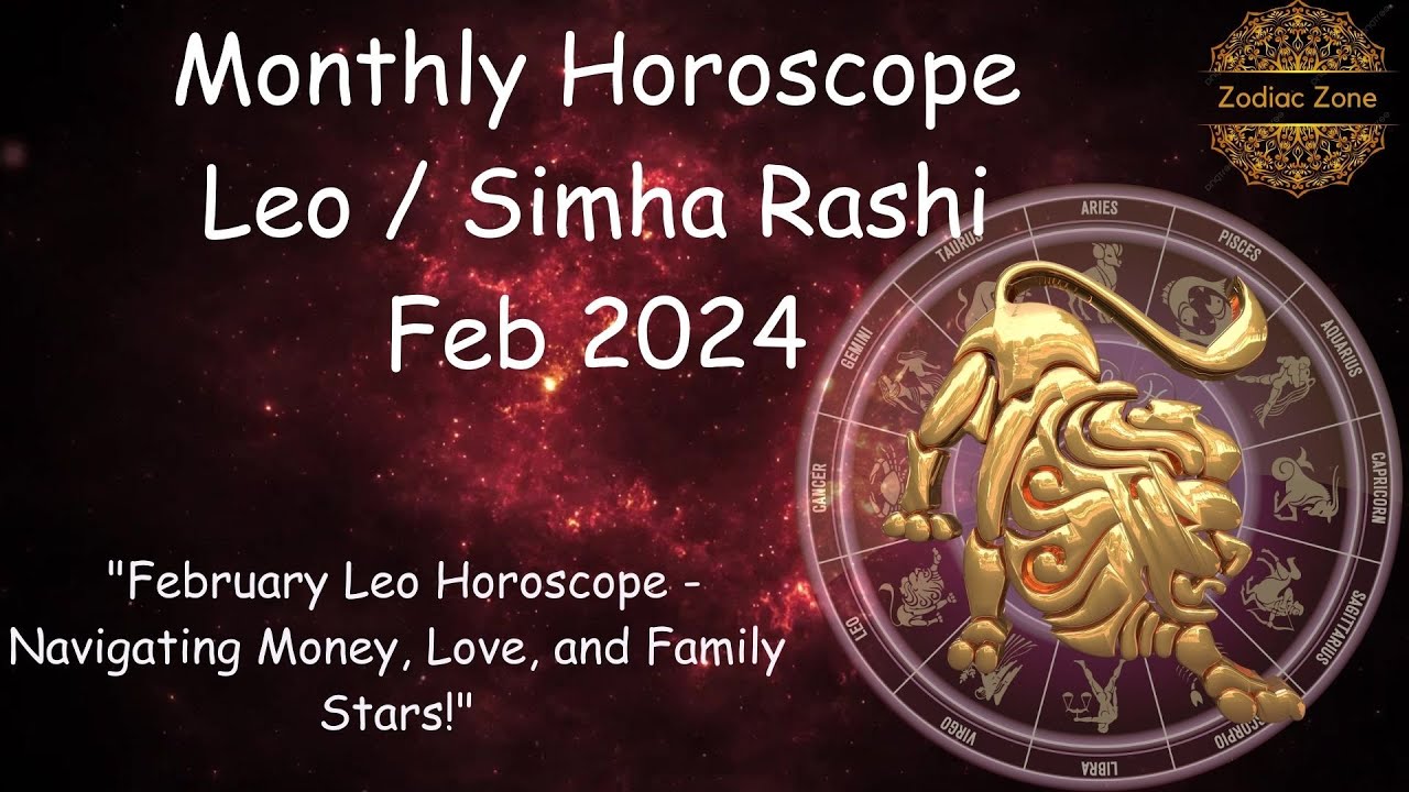 Leo Monthly Horoscope Leo / Simha Rashi Feb 2024 - YouTube