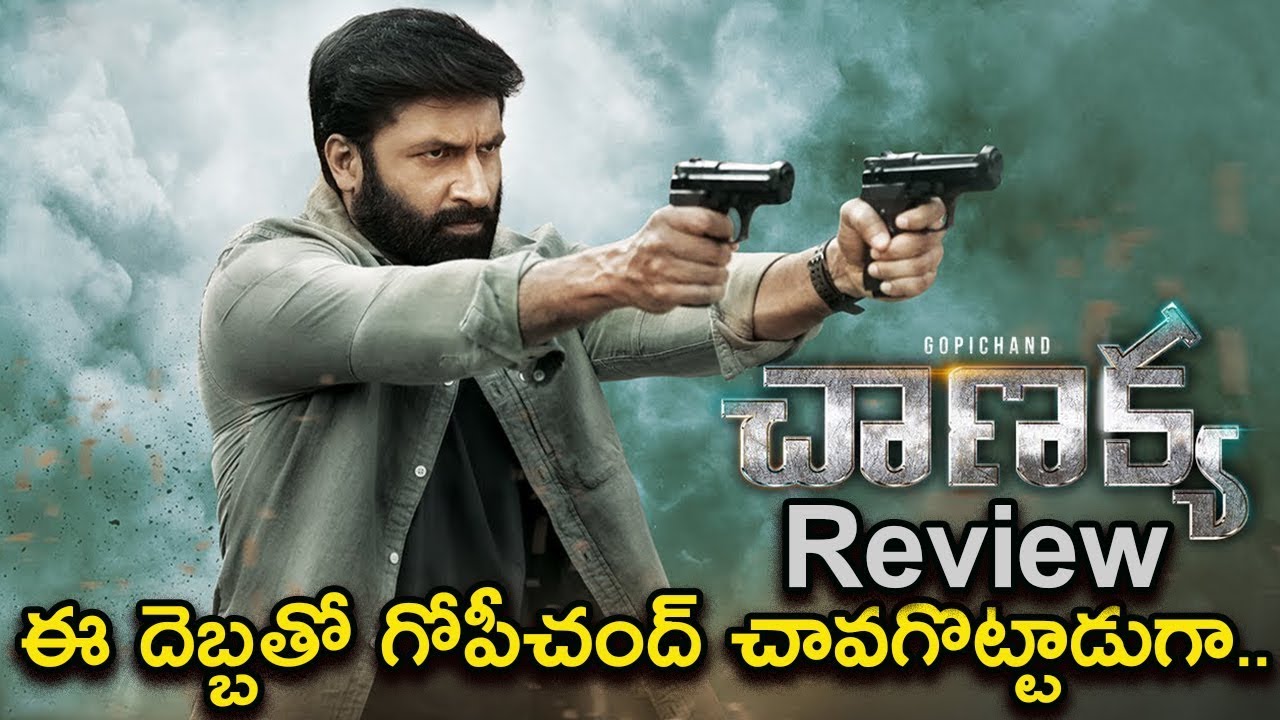 Chanakya Movie Review | Gopichand Chanakya Movie Review & Rating | Mana ...