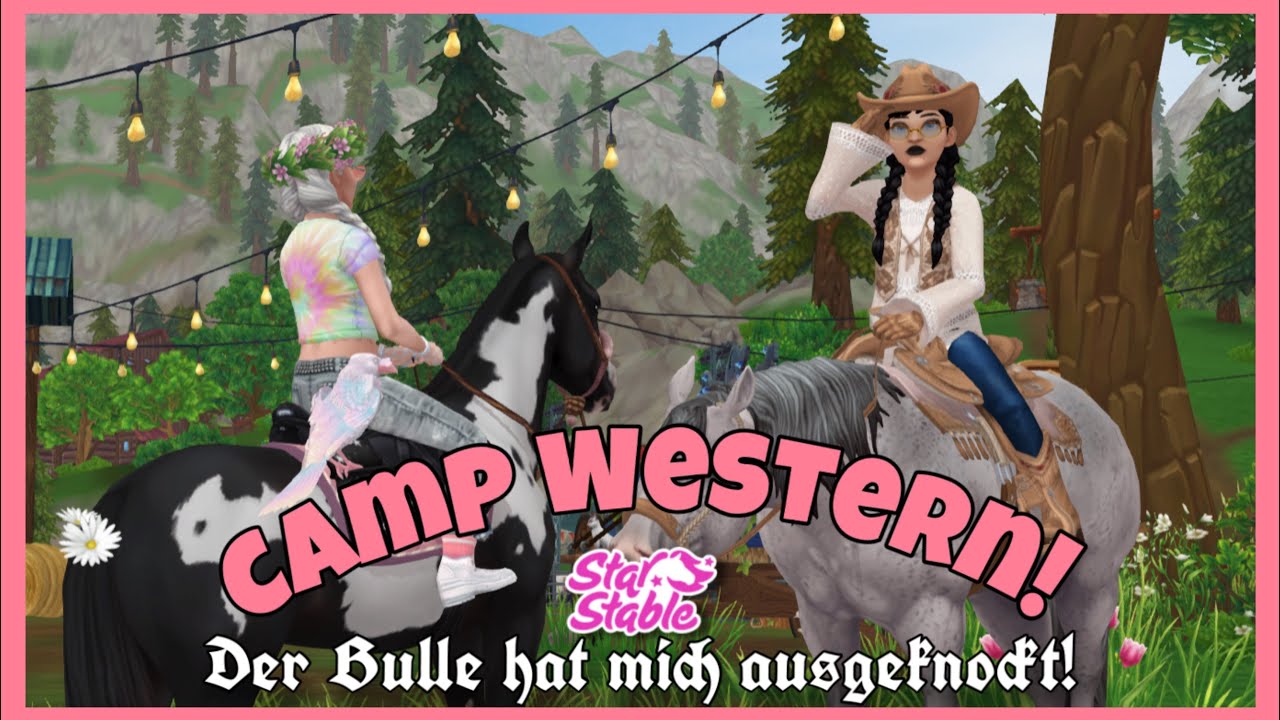 🐴 Willkommen im CAMP WESTERN! [Teil 1] - ϟ Star Stable Online [GER ...