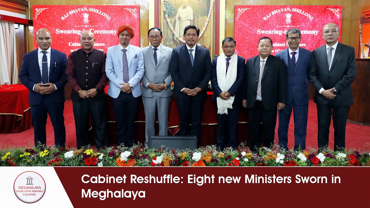 Cabinet Reshuffle Eight new Ministers Sworn in Meghalaya - YouTube