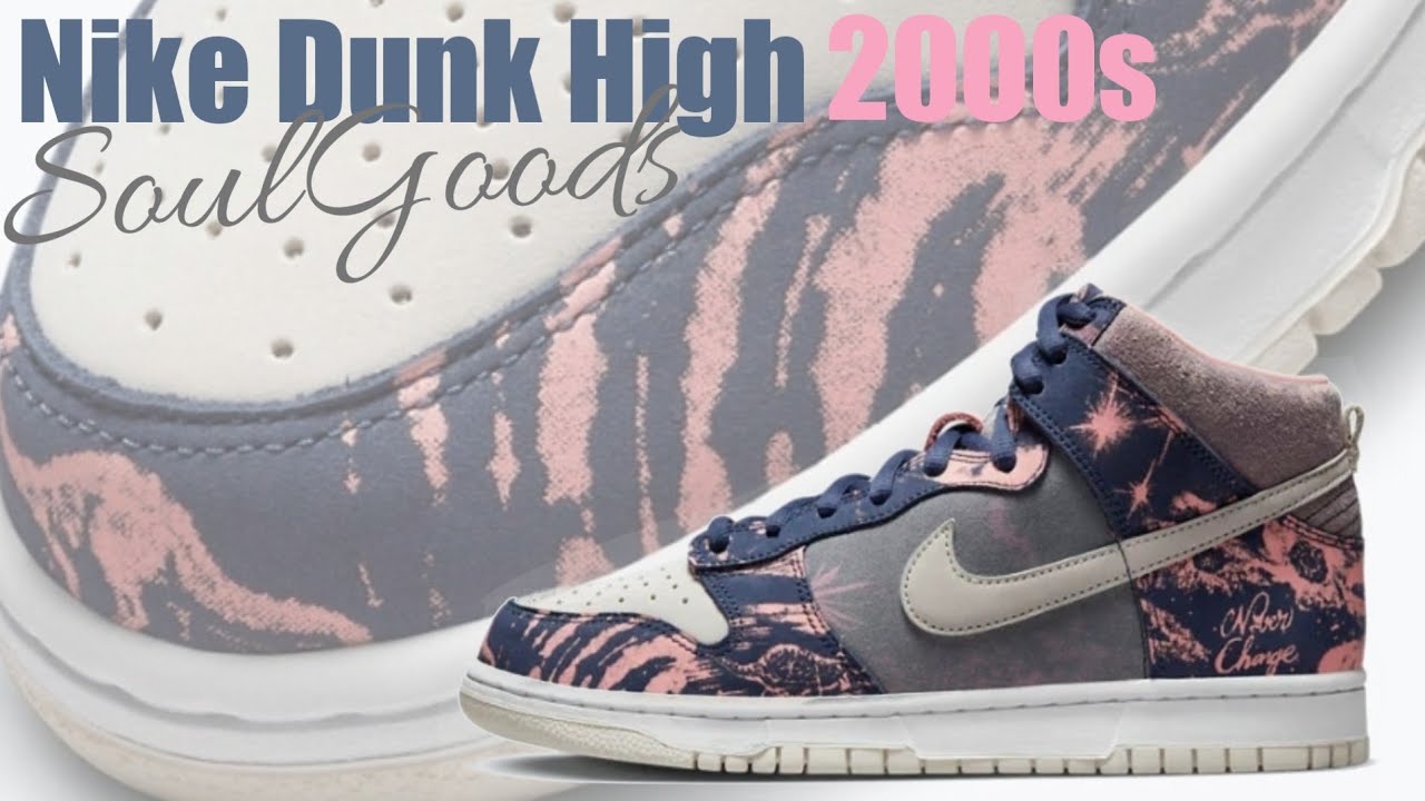 SoulGoods x Nike Dunk High "2000s" Detailed Look - YouTube