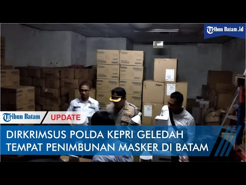 Dirkrimsus Polda Kepri Geledah Tempat Penimbunan Masker di Batam