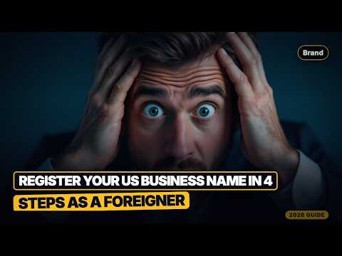 How to Register a Business Name in the US as Foreigner (No Travel)