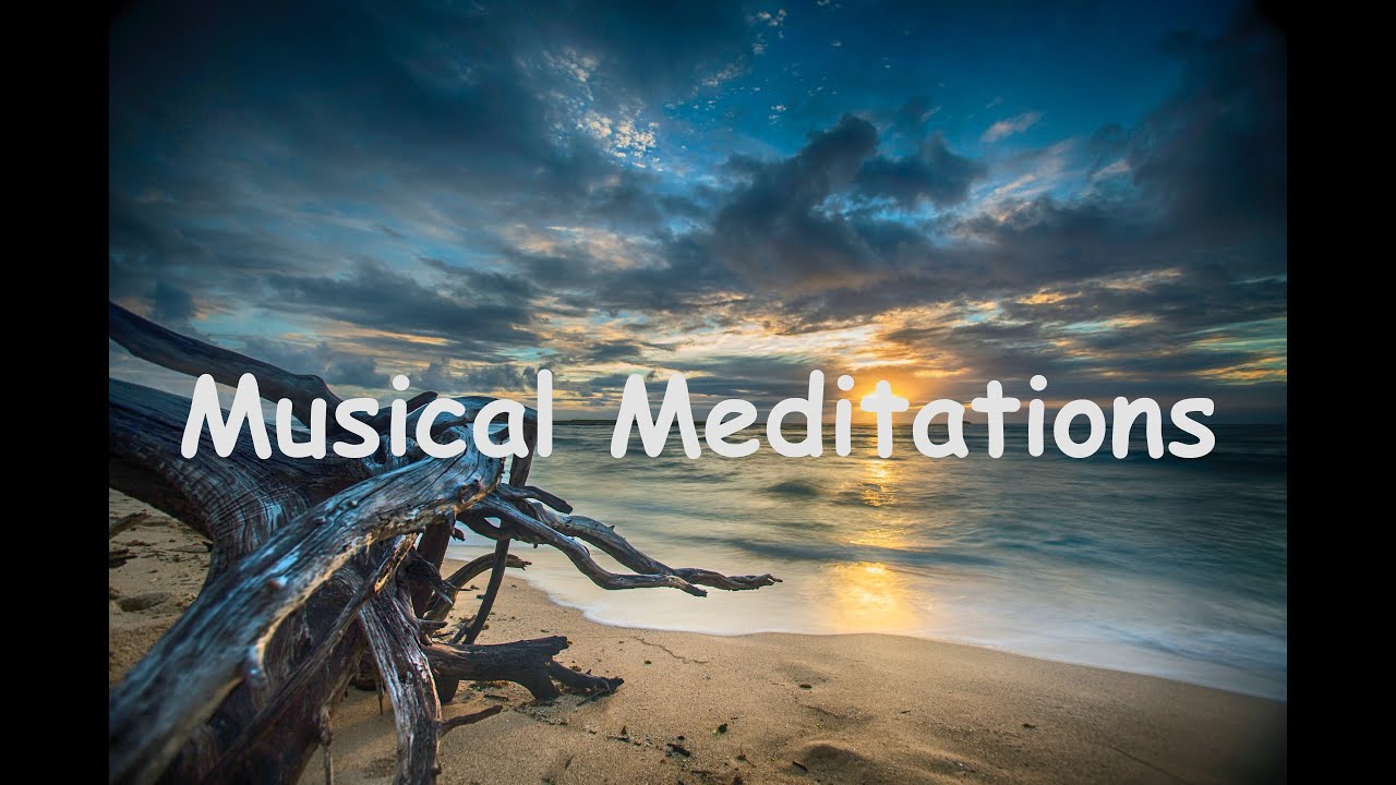Musical Meditations: Finding Inner Peace through Relaxation, Spa ...