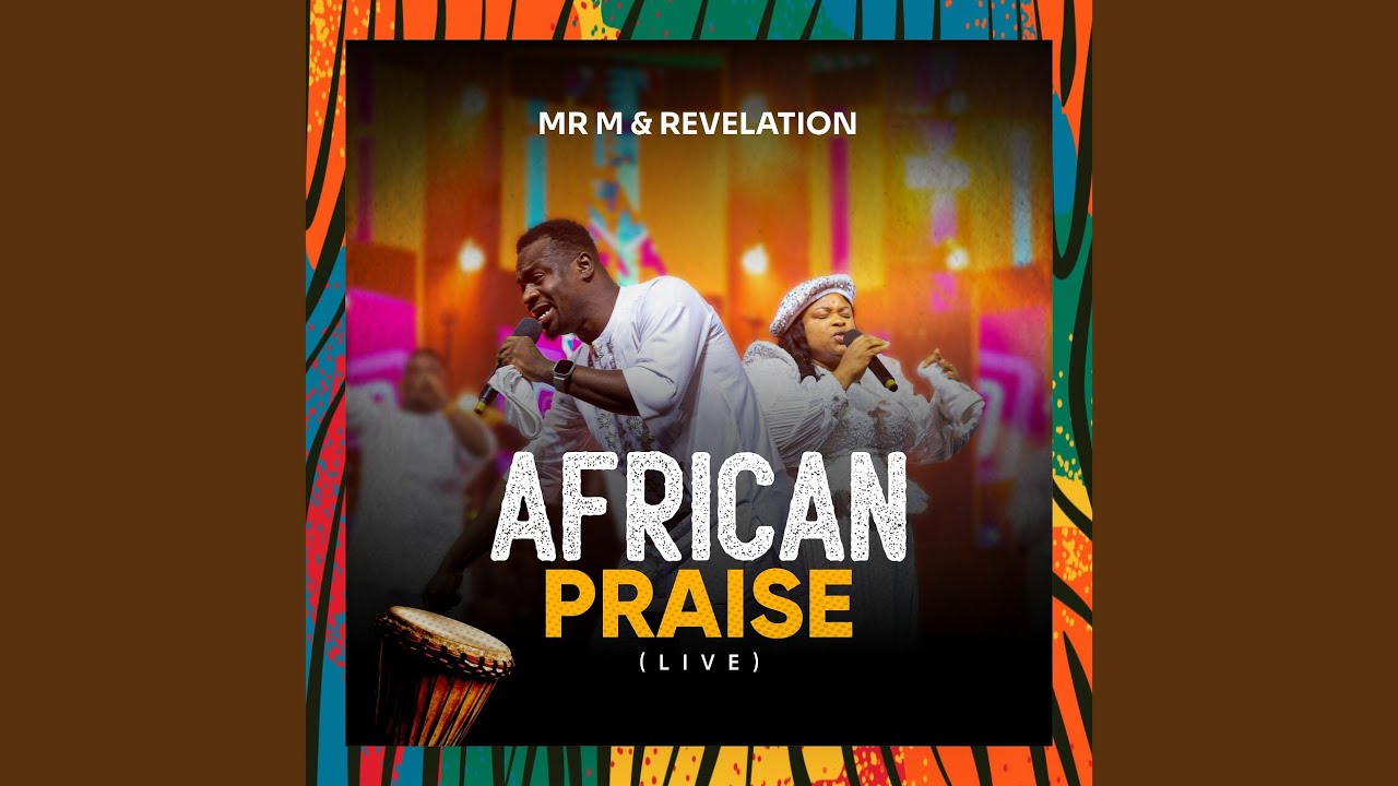 African Praise (Live) - YouTube