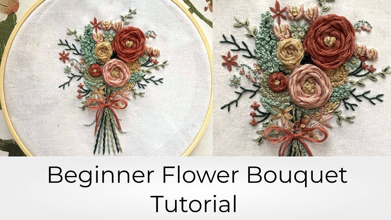 Beginner Embroidery Tutorial, Flower Bouquet - YouTube