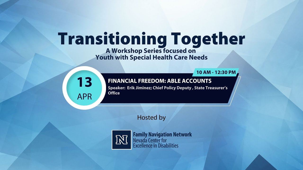 Transitioning Together: ABLE Accounts - YouTube