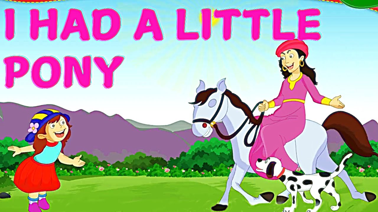 I Had a Little Pony I English Rhyme for Kids I Kids Songs I Poem - YouTube