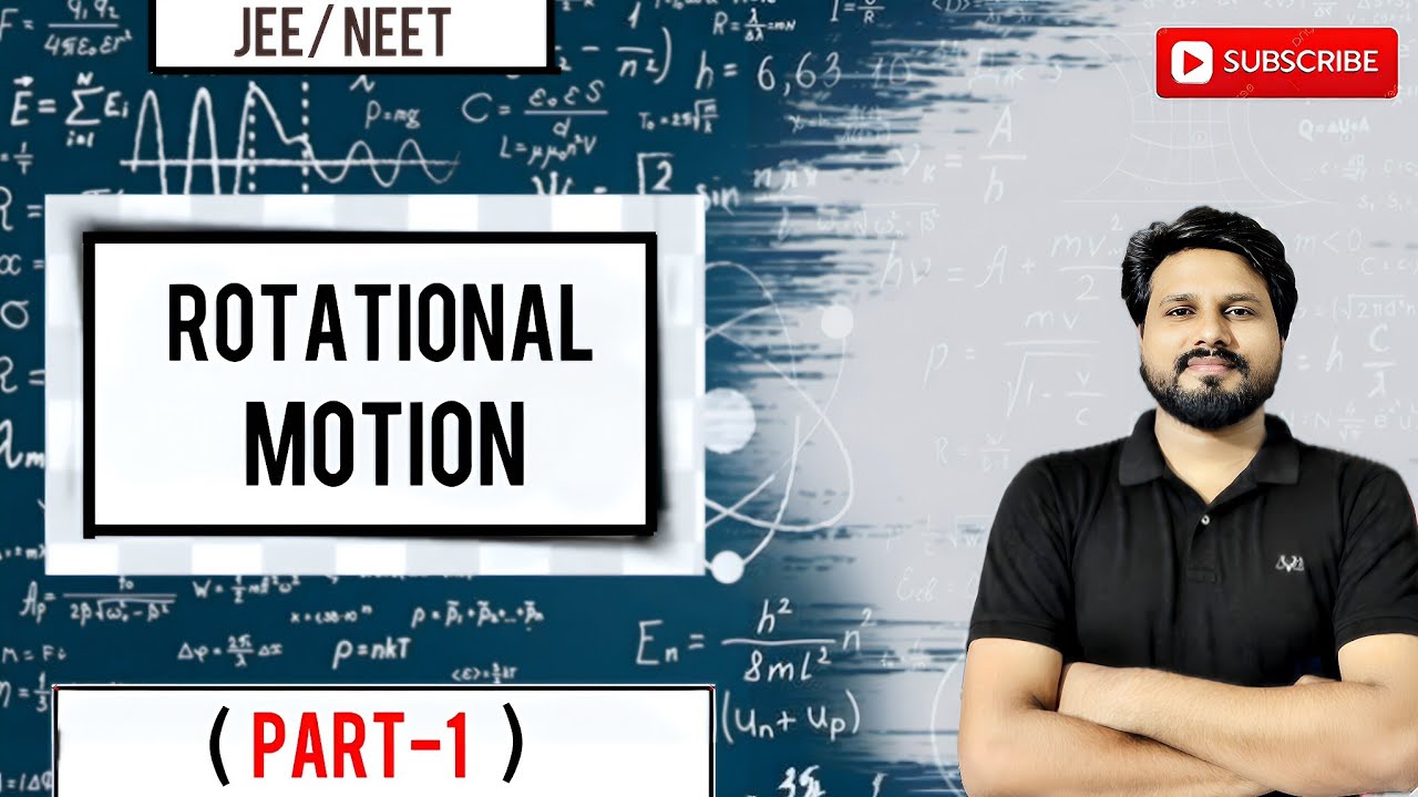 ROTATIONAL MOTION PART ONE SYSTEM OF PARTICLE AND ROTATIONAL MOTION ...