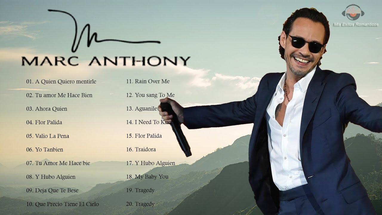 MARC ANTHONY SUS MEJORES EXITOS 2021 LAS 30 MEJORES CANCIONES DE MARC ...