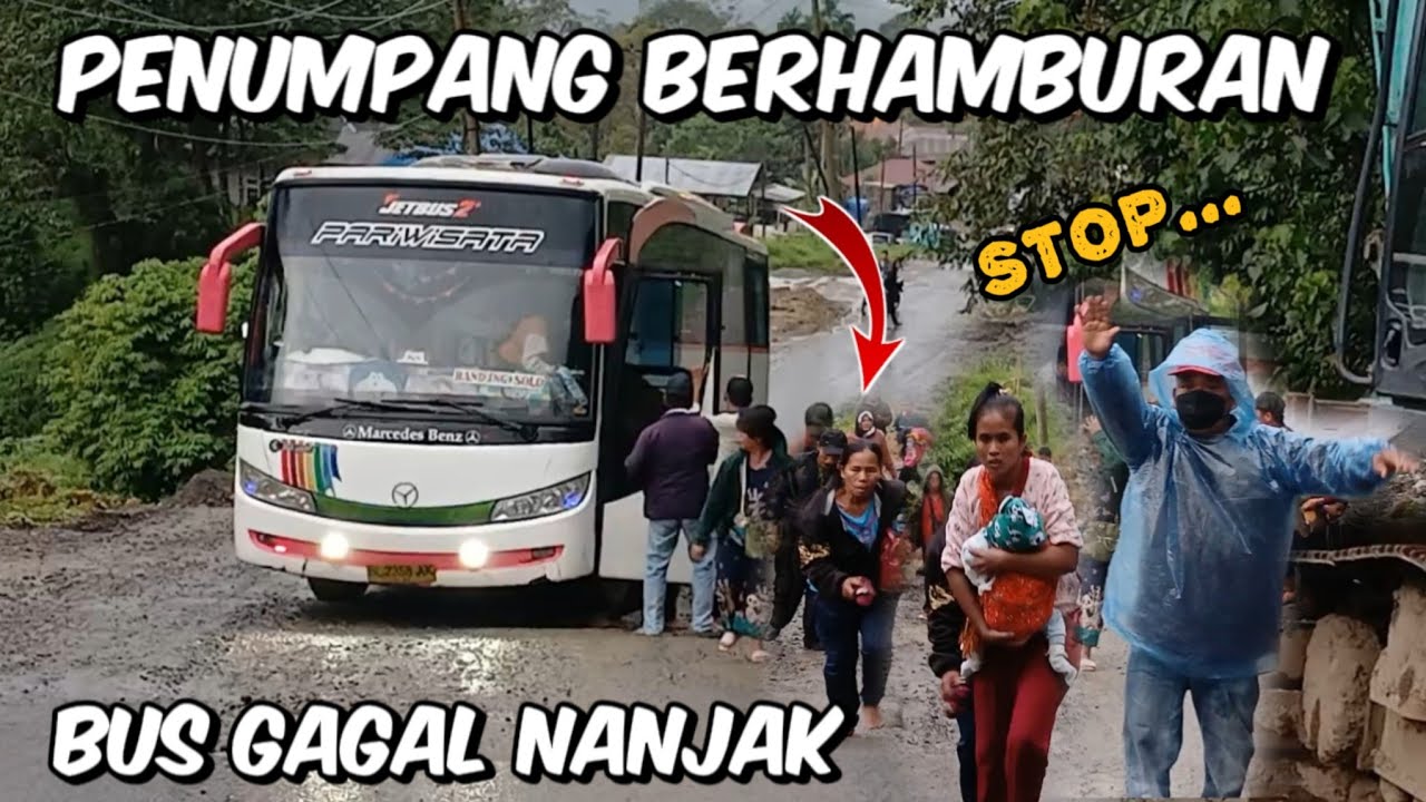 PENUMPANG BUS BERHAMBURAN !!! Bus Pariwisata Gak Kuat Nanjak Di Batu ...