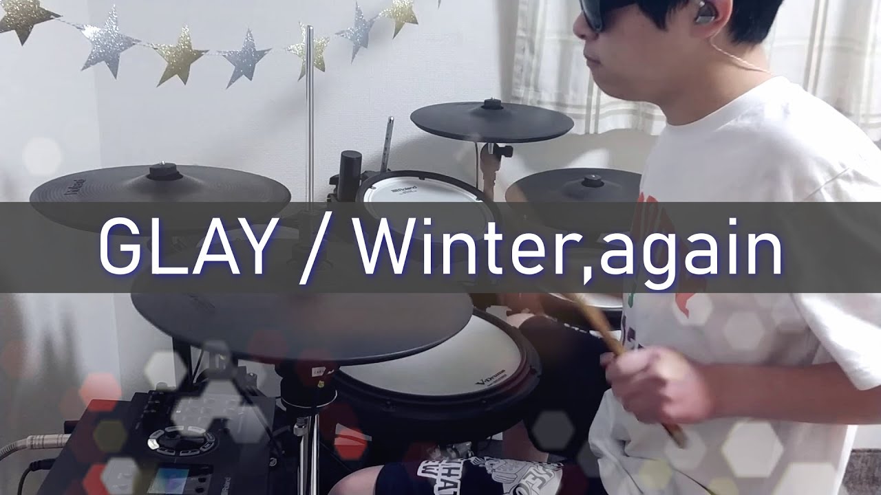 GLAY(#2) / Winter,again【叩いてみた】 - YouTube
