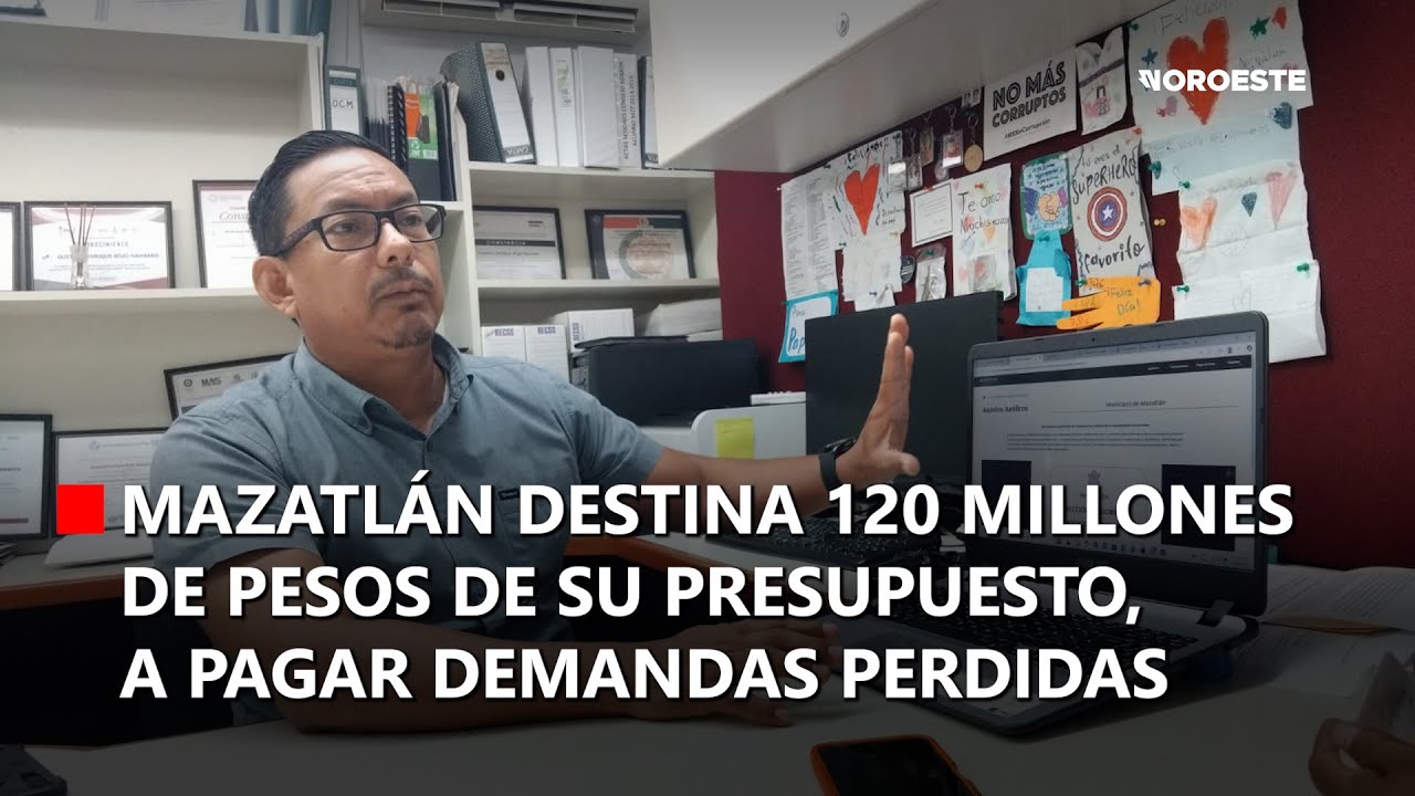 Mazatlán destina 120 millones de pesos de su presupuesto, a pagar ...