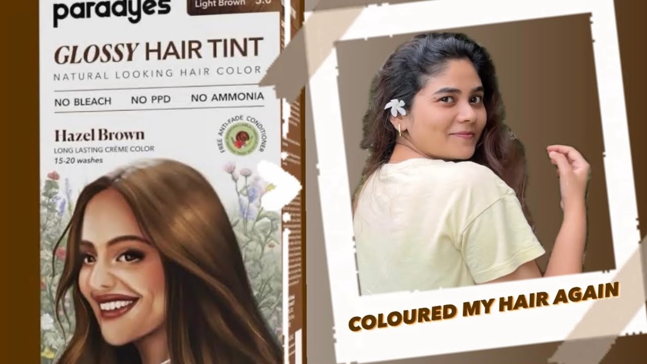 Tried NO BLEACH Hair Colour PARADYES | Paradyes Hair Tint | Hazel Brown ...