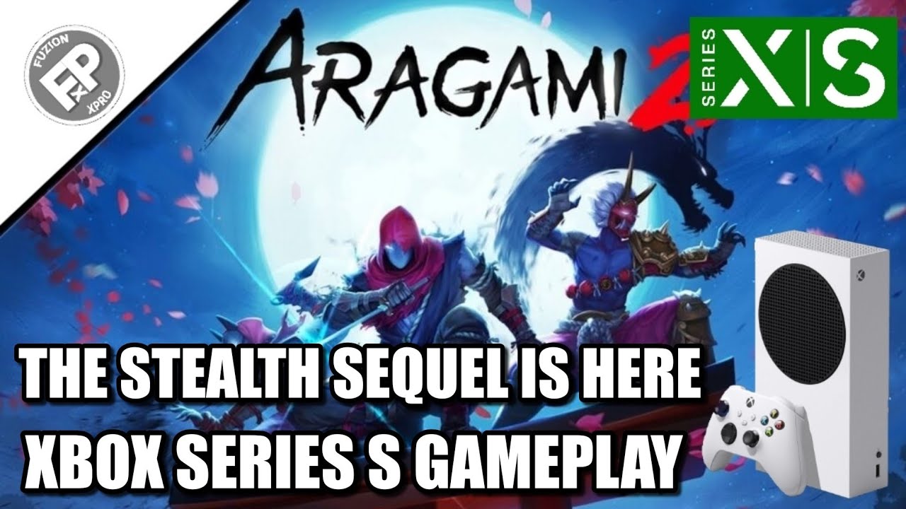 Aragami 2 - Xbox Series S Gameplay (60fps) - YouTube