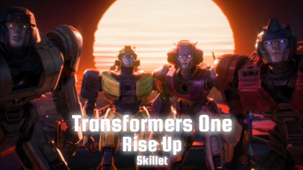 Transformers One - Rise Up - Skillet - YouTube