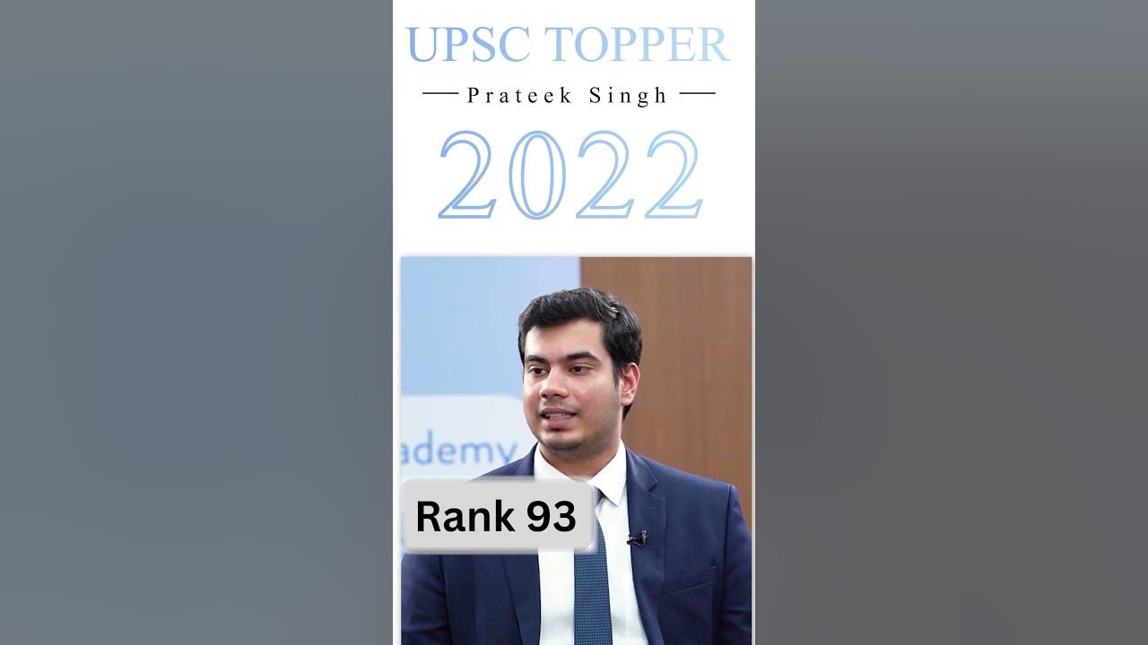 Prateek Singh, Rank 93 IAS - UPSC 2022 | My Three Principle In life 😀 ...