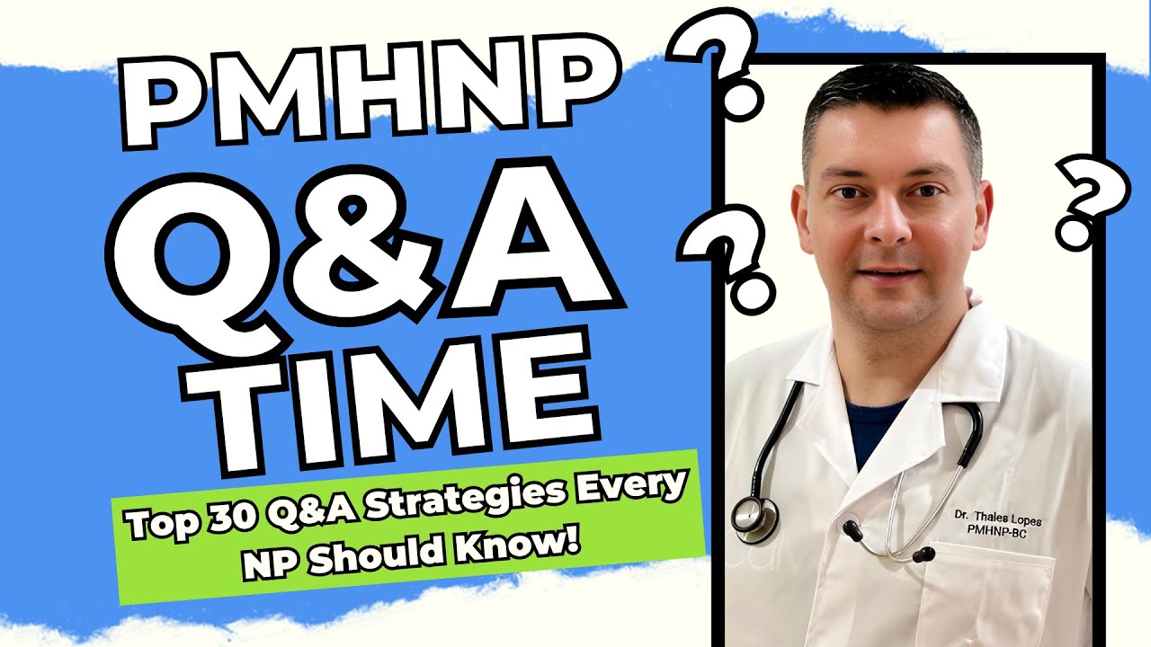 Ace the PMHNP Board Exam: Top 30 Q & A Strategies Every NP Should Know ...