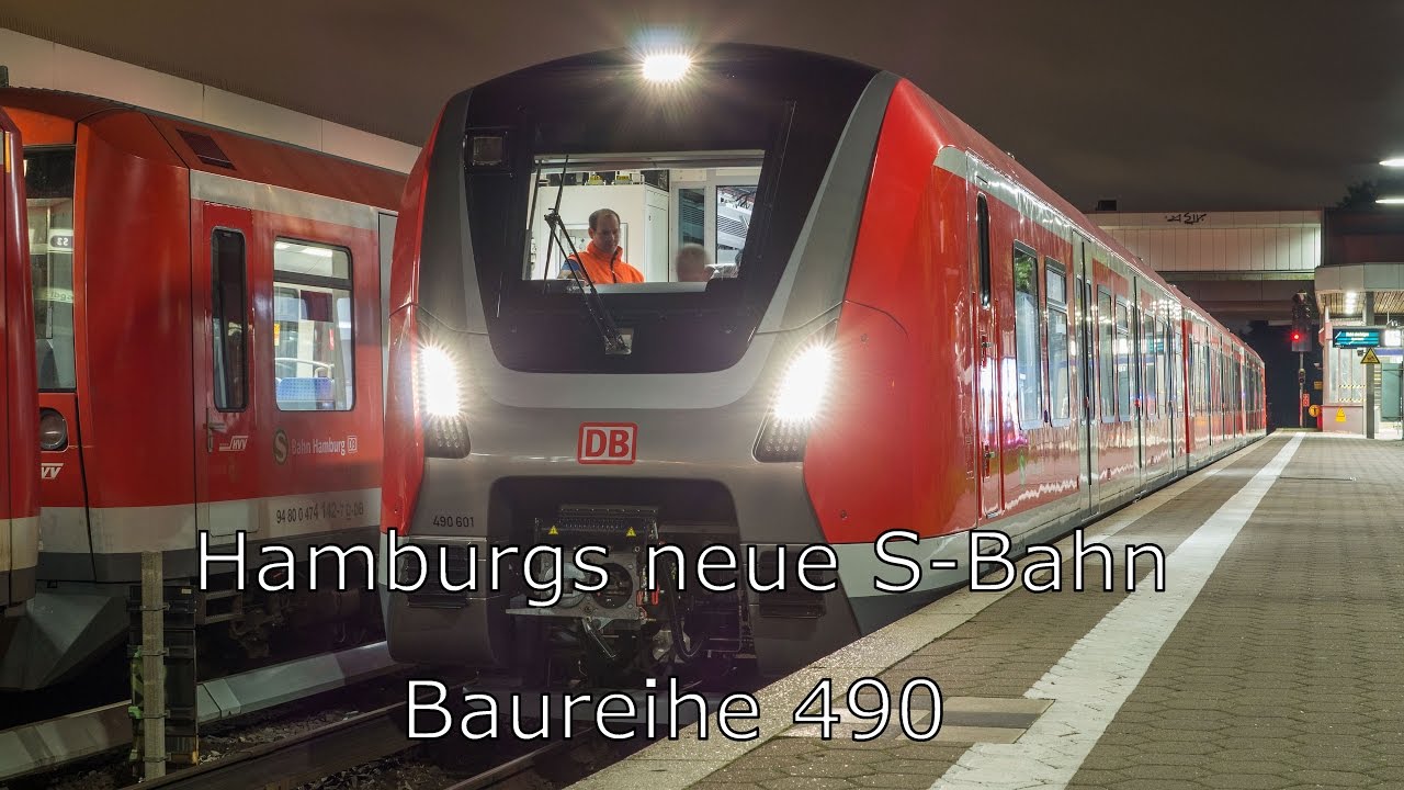 Baureihe 490 - Hamburgs neue S-Bahn | Testfahrten #001 - YouTube
