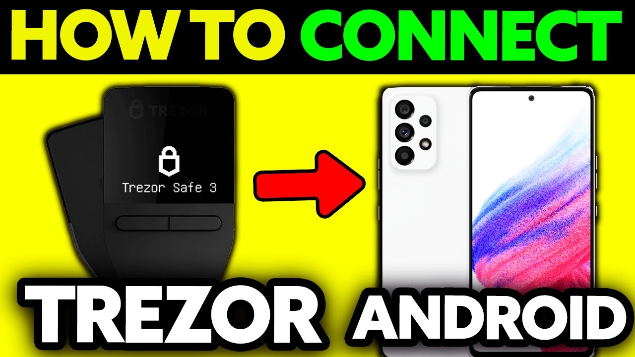 How To Connect Trezor to Android Phone (2025) - Step by Step - YouTube