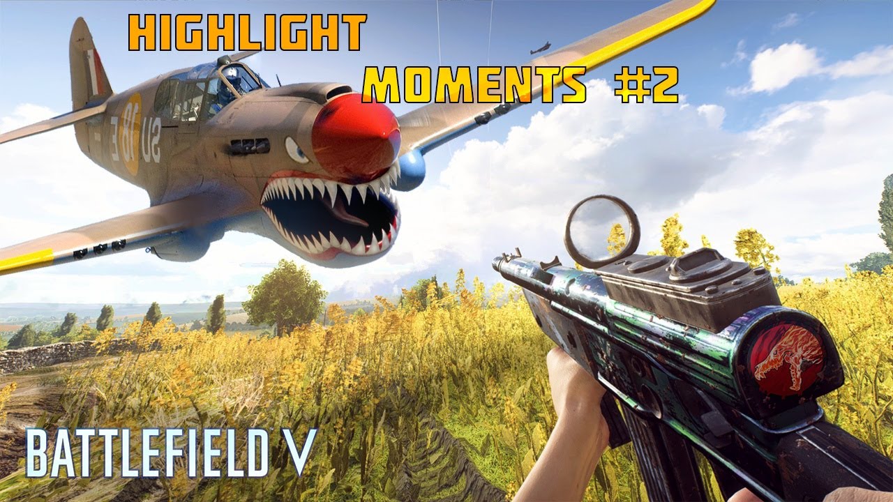 Highlight Moments #2 | BATTLEFIELD V - YouTube