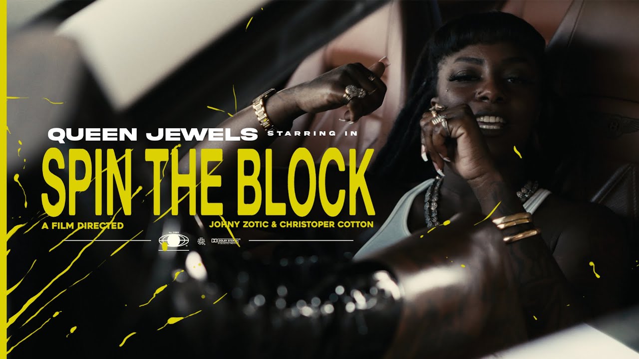 Queen Jewels - Spin The Block (Official Music Video) Dir. by Johny ...