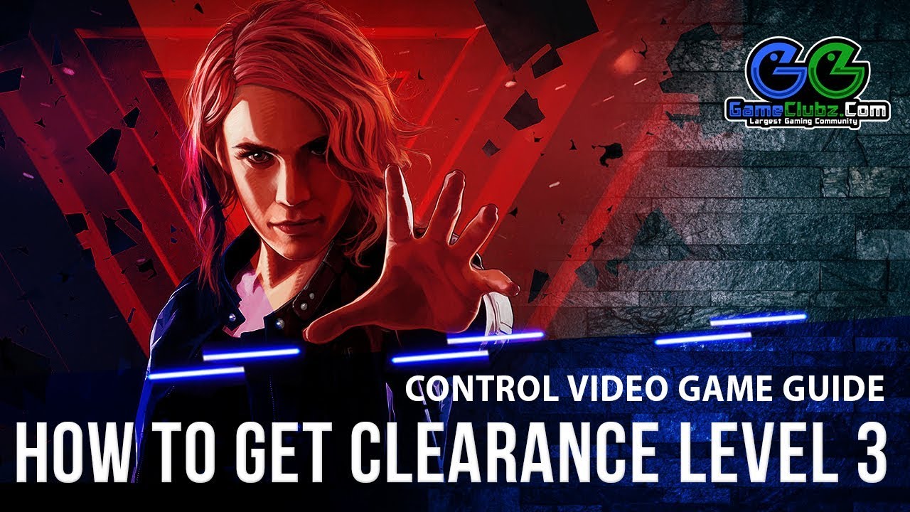 Control Clearance Level 3 Card Location | Where To Find | Video Game ...