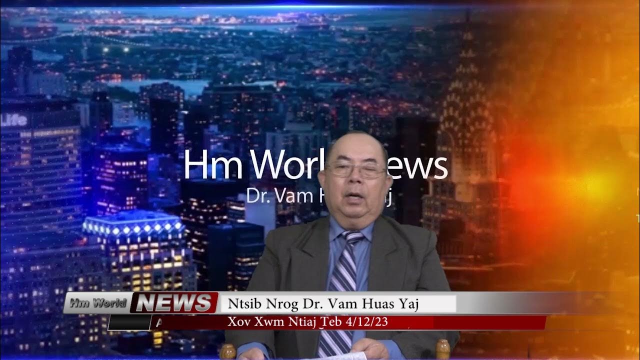 Xov Xwm Ntiaj Teb 4/12/23 - YouTube