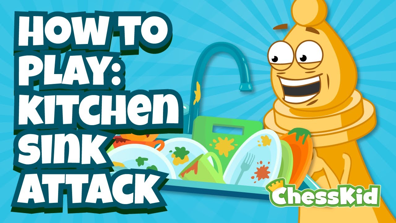 How To Play: The Kitchen Sink Attack | ChessKid - YouTube
