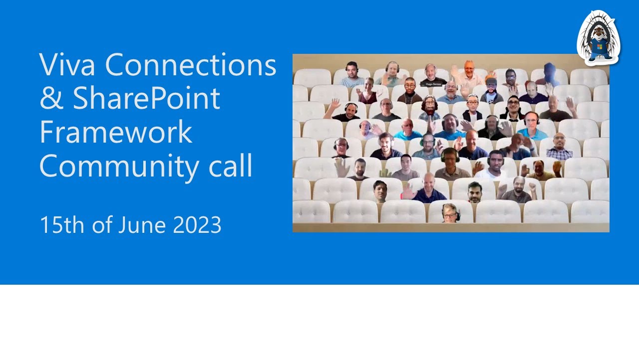 Viva Connections & SharePoint Framework Community call – 15th of June ...