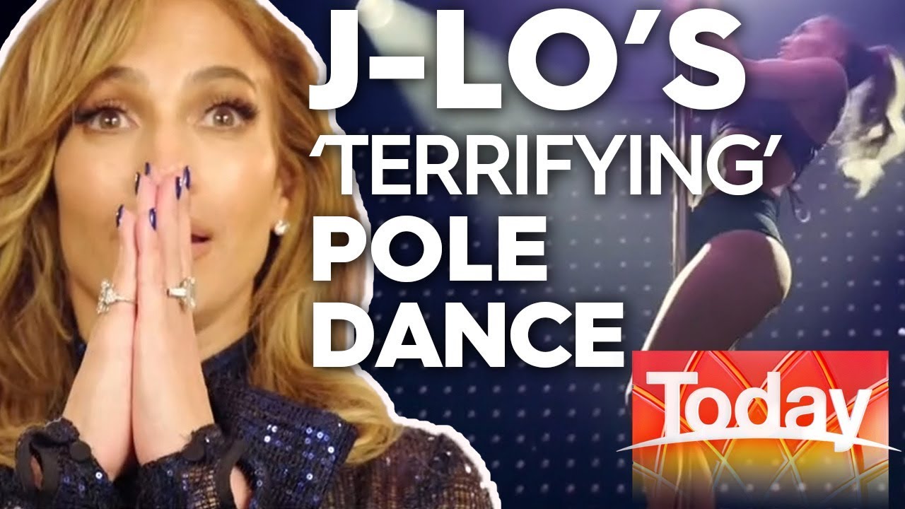 J-Lo's 'extremely terrifying' pole dancing experience | Today Show ...